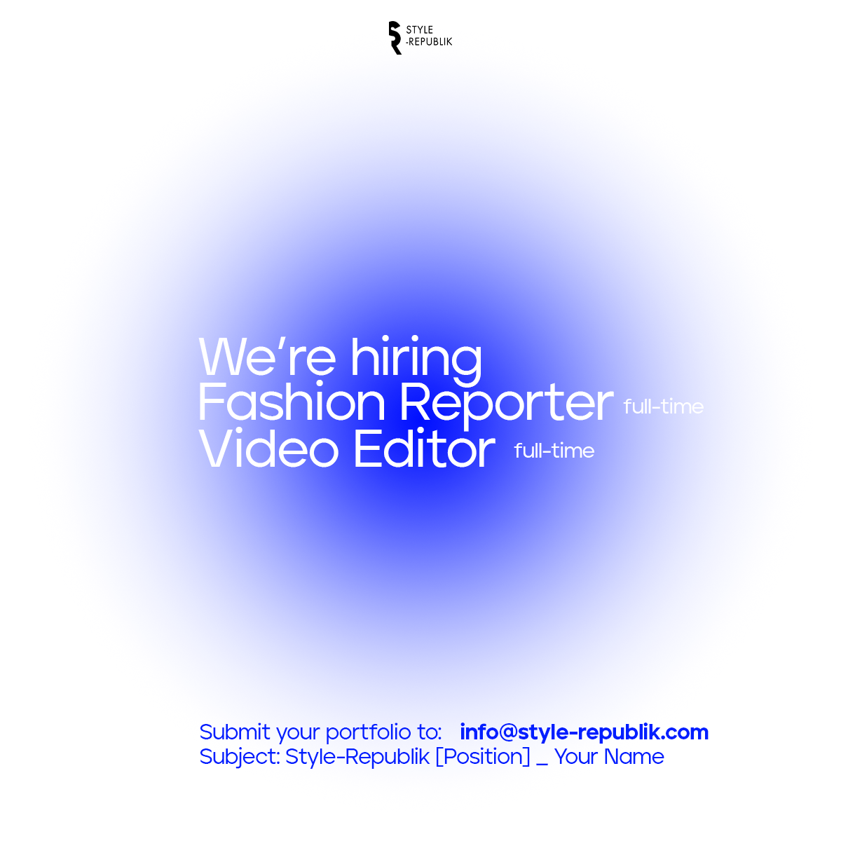 Style-Republik cần tuyển Fashion Reporter và Video Editor (Full-time)